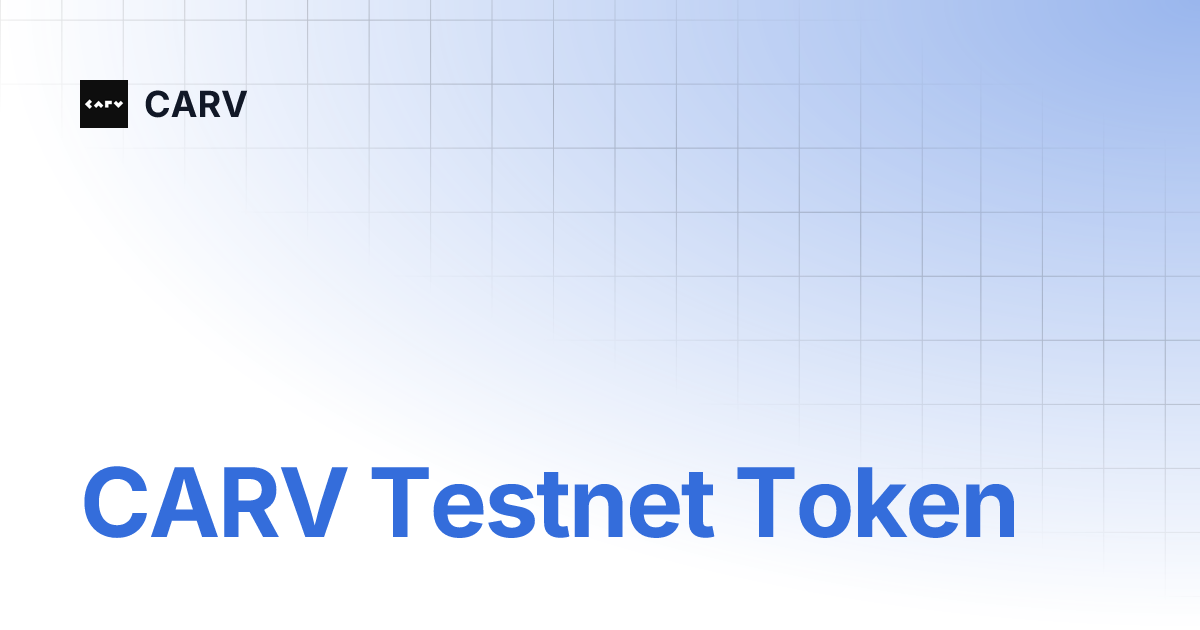 CARV Testnet Token | CARV