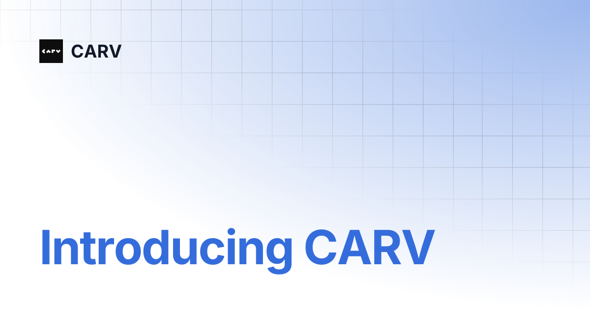 Introducing CARV | CARV
