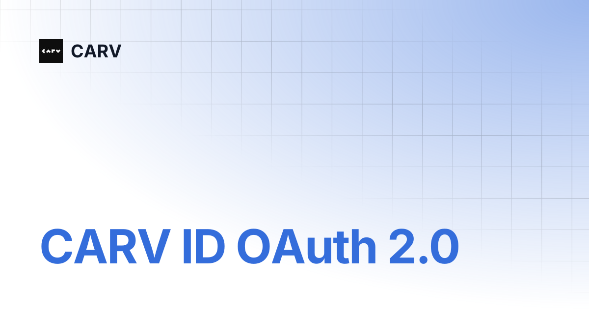 CARV ID OAuth 2.0 | CARV