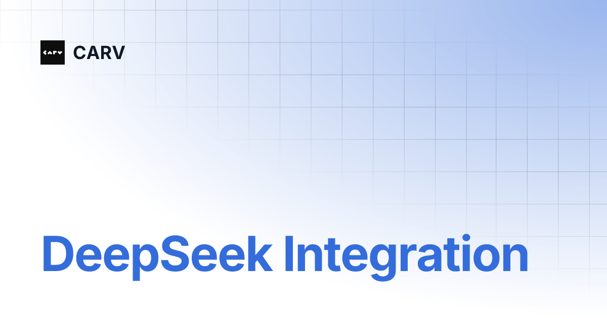 DeepSeek Integration | CARV