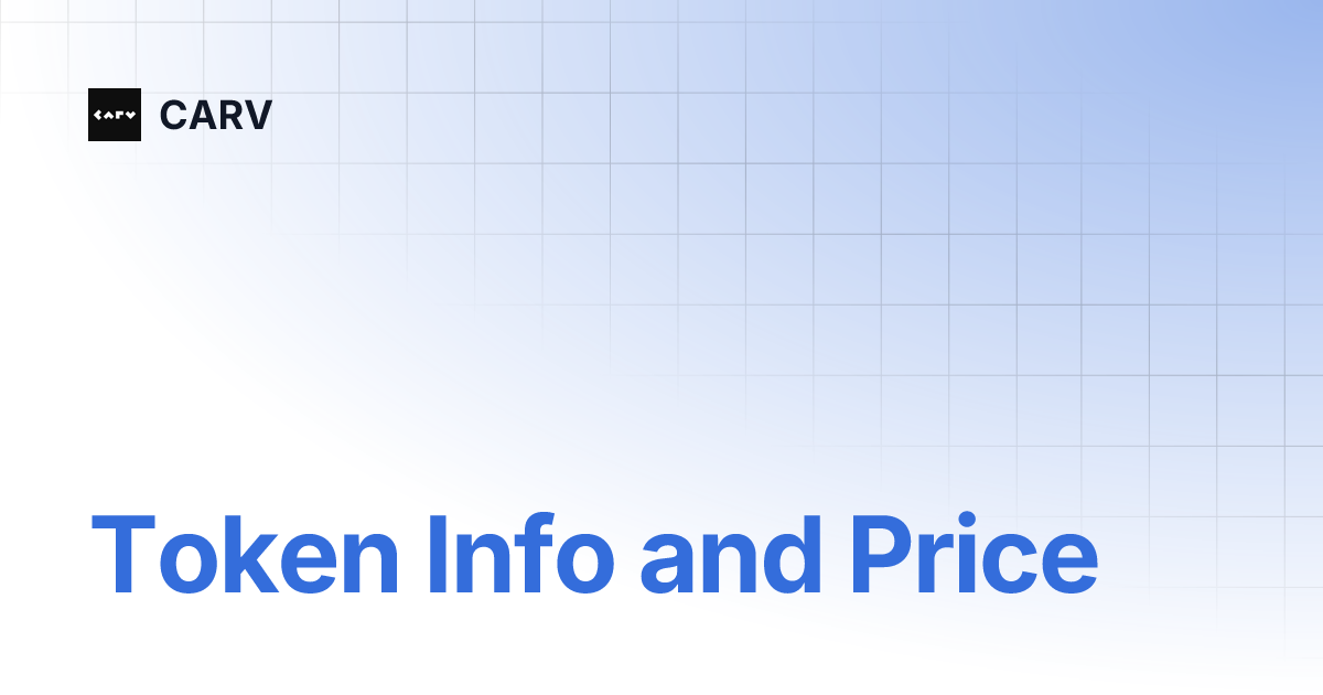 Token Info and Price | CARV